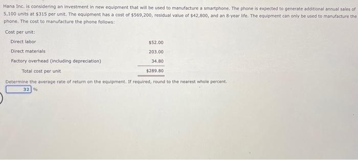 Solved Hana Inc. is considering an investment in new | Chegg.com