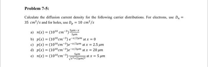 Solved Problem 7-5: Calculate the diffusion current density | Chegg.com