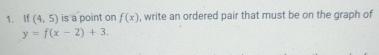 Solved If (4,5) ﻿is a point on f(x), ﻿write an ordered pair | Chegg.com