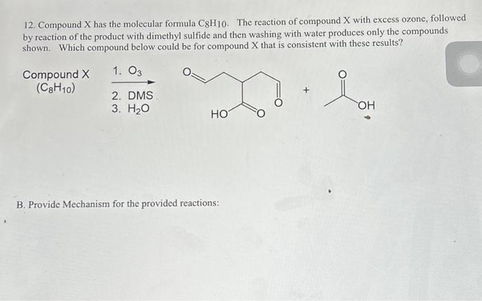 12. Compound X has the molecular formula C8H10. The | Chegg.com