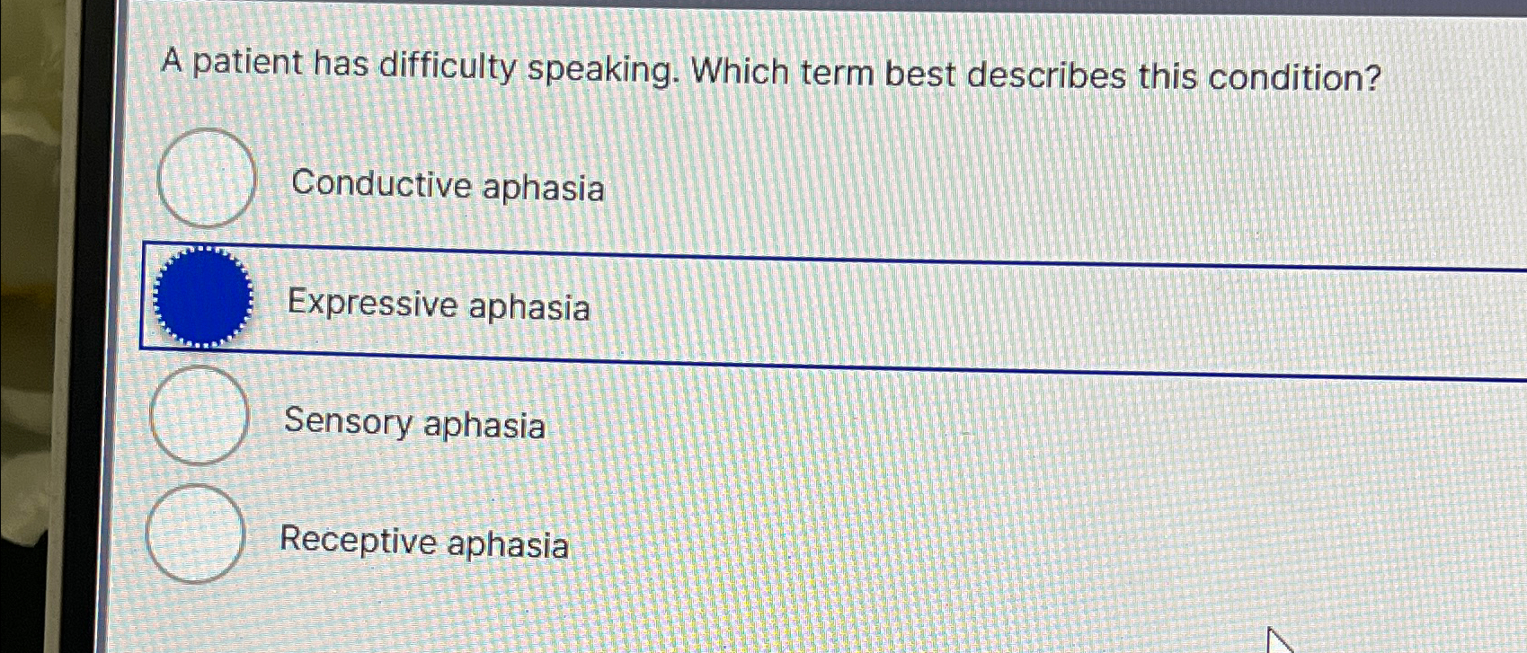 Solved A patient has difficulty speaking. Which term best | Chegg.com