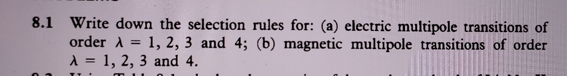8.1 ﻿Write down the selection rules for: (a) | Chegg.com