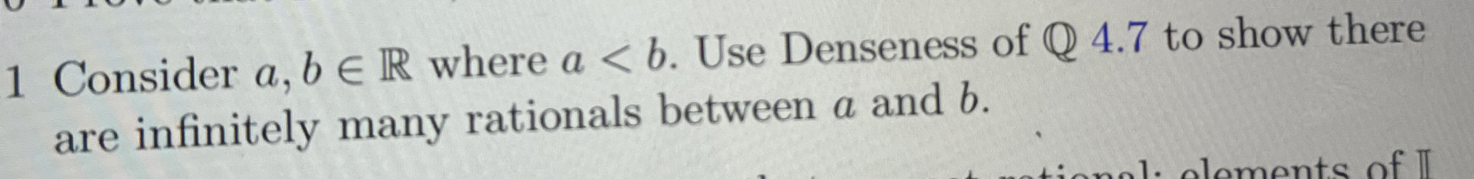Solved 1 ﻿Consider a,binR where Q4.7aba. Use Denseness | Chegg.com