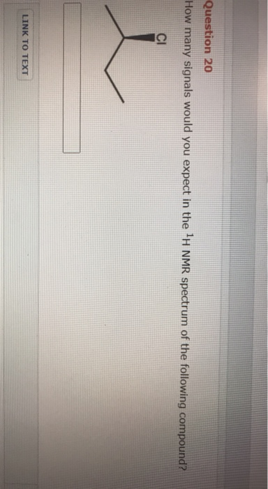 Solved Question 20 How many signals would you expect in the | Chegg.com