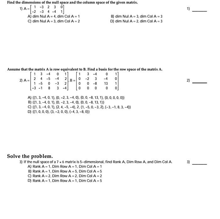 Solved Find the dimensions of the null space and the column | Chegg.com