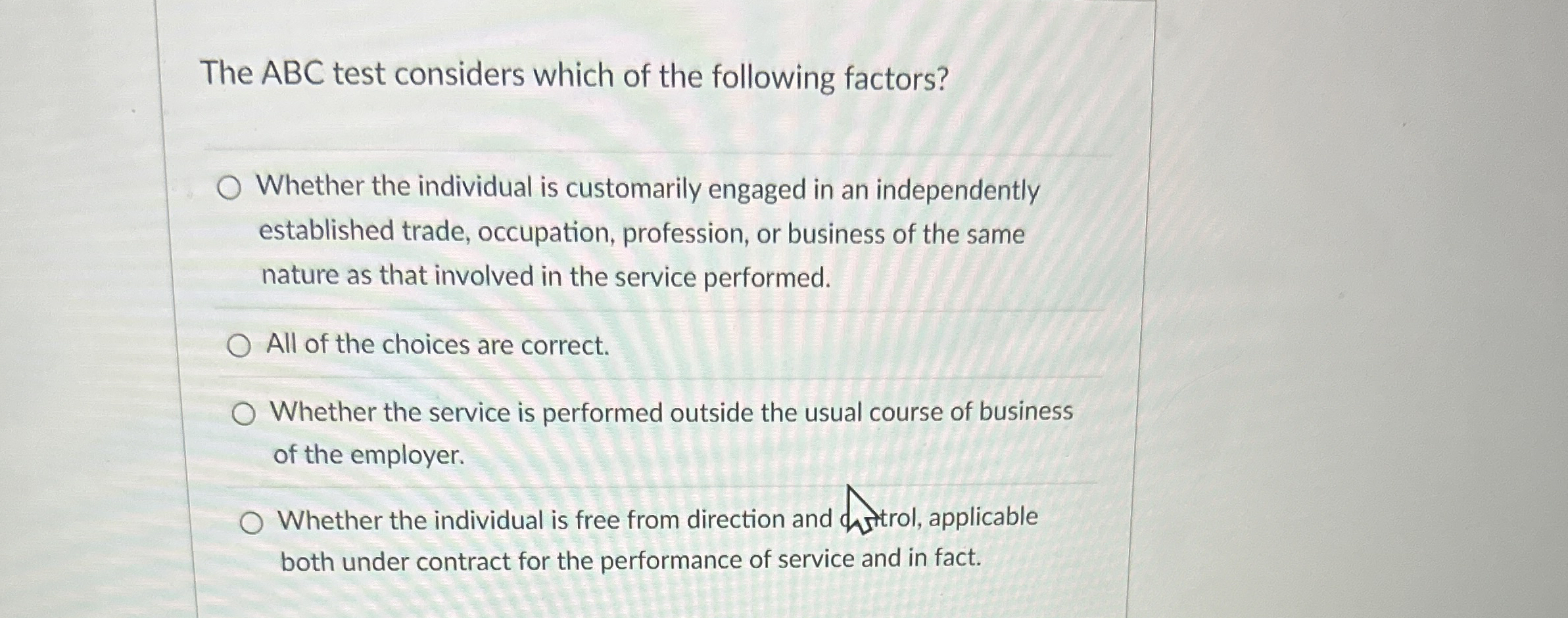 Solved The ABC test considers which of the following | Chegg.com