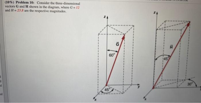 Solved (10\%) Problem 10: Consider the three-dimensional | Chegg.com