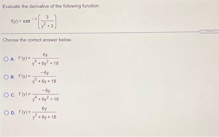 Solved Evaluate the derivative of the following function. 3 | Chegg.com