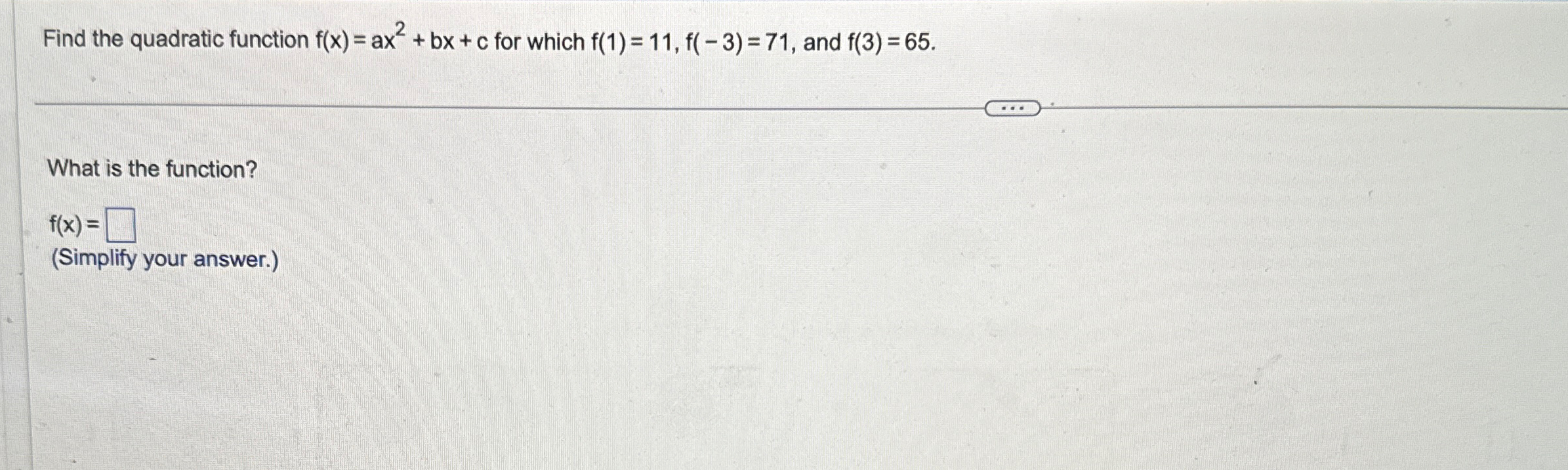 Solved Find the quadratic function f(x)=ax2+bx+c ﻿for which | Chegg.com