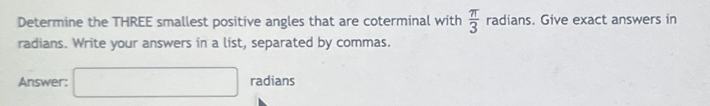 Solved Determine the THREE smallest positive angles that are | Chegg.com