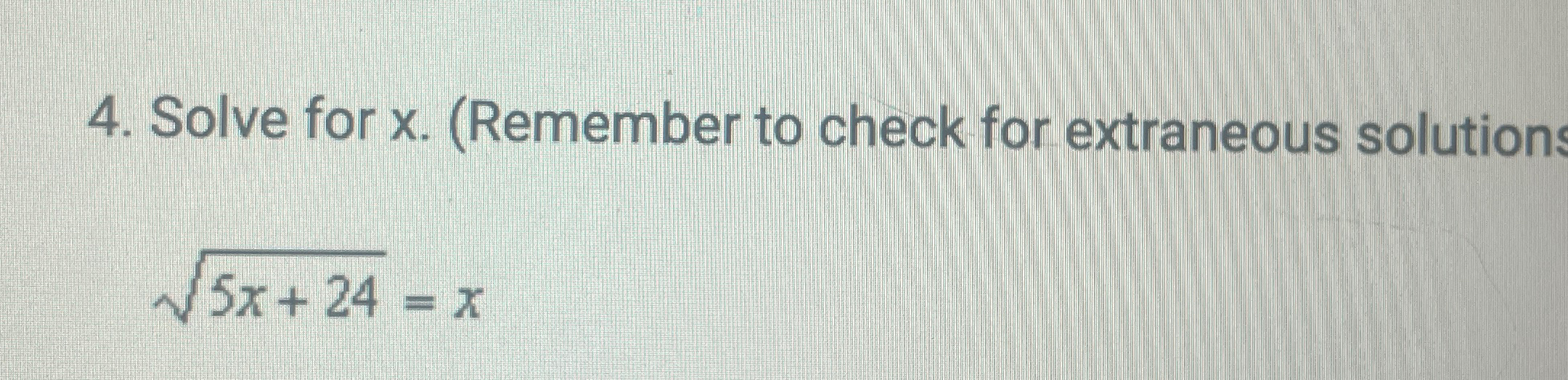 Solved Solve for x. (Remember to check for extraneous | Chegg.com