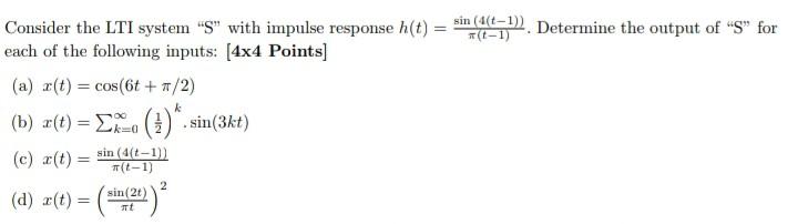 Solved Consider the LTI system "S" with impulse response | Chegg.com