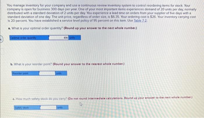 Solved You manage inventory for your company and use a | Chegg.com