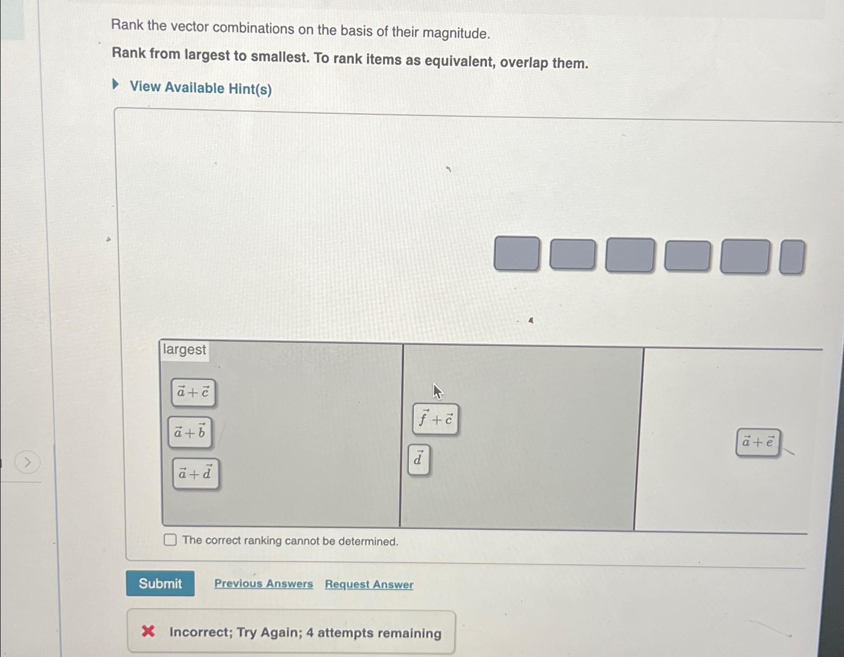 Rank the vector combinations on the basis of their | Chegg.com