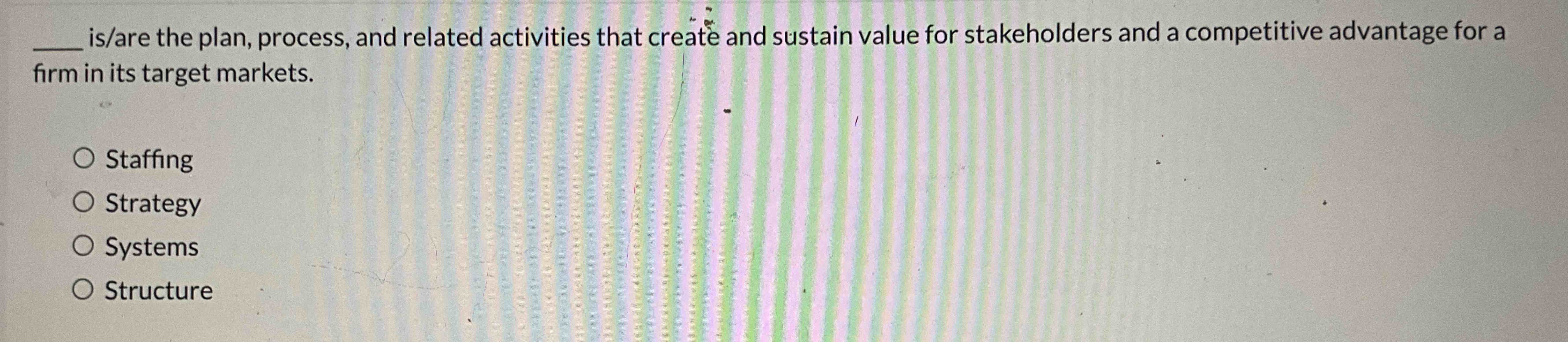 Solved is/are the plan, process, and related activities that | Chegg.com