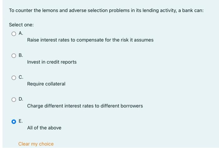Solved To counter the lemons and adverse selection problems | Chegg.com