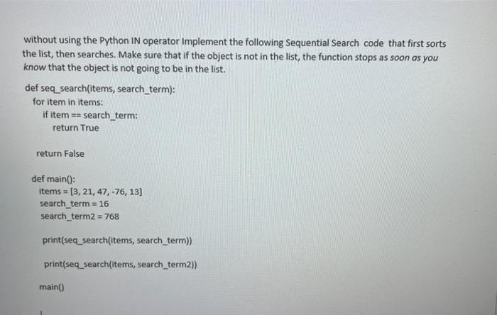 Solved python exercise Do not use In Operator( for item in | Chegg.com