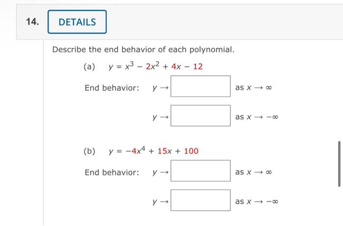Solved Describe the end behavior of each polynomial. (a) | Chegg.com