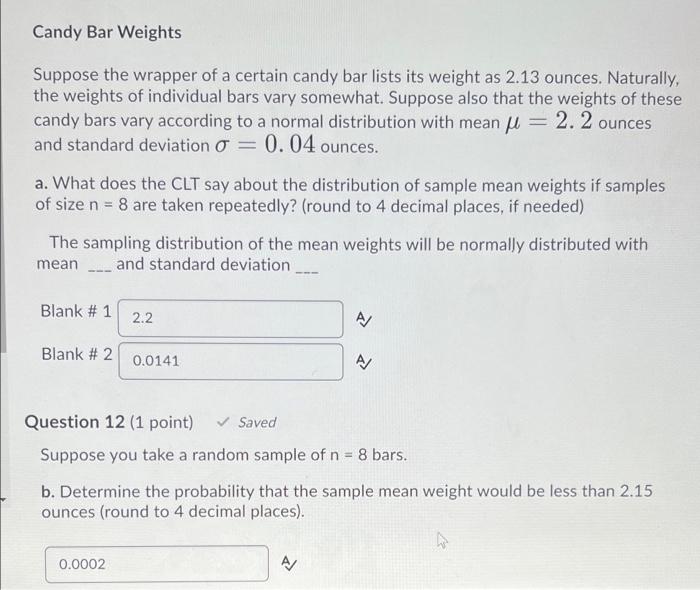 Solved Candy Bar Weights Suppose the wrapper of a certain | Chegg.com