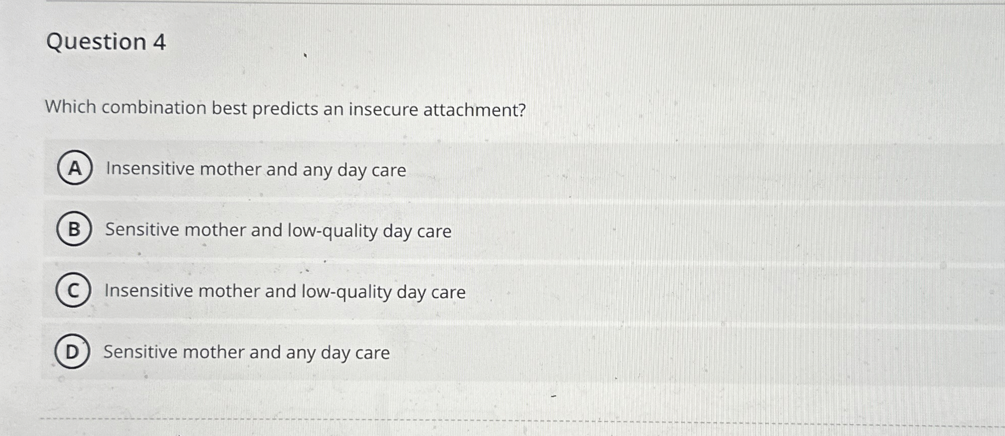 Solved Question 4Which combination best predicts an insecure | Chegg.com