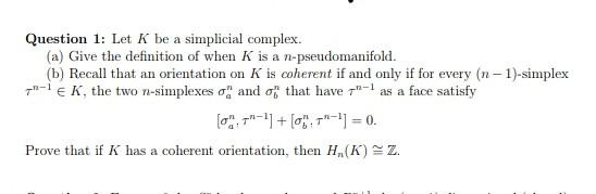 Solved Question 1: Let K be a simplicial complex. (a) Give | Chegg.com