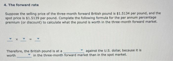 Solved 4. The forward rate Suppose the selling price of the | Chegg.com