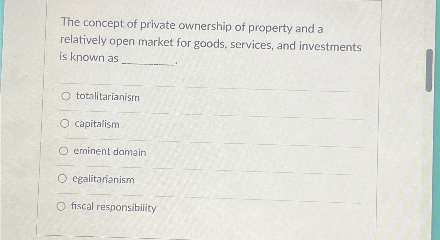 Solved The concept of private ownership of property and a | Chegg.com