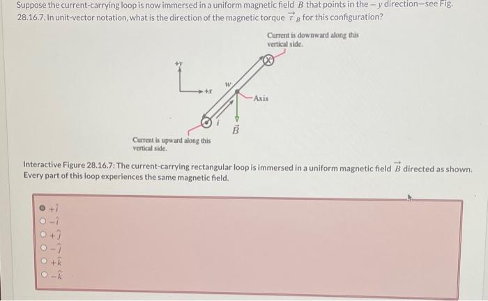 Solved Suppose the current-carrying loop is now immersed in | Chegg.com