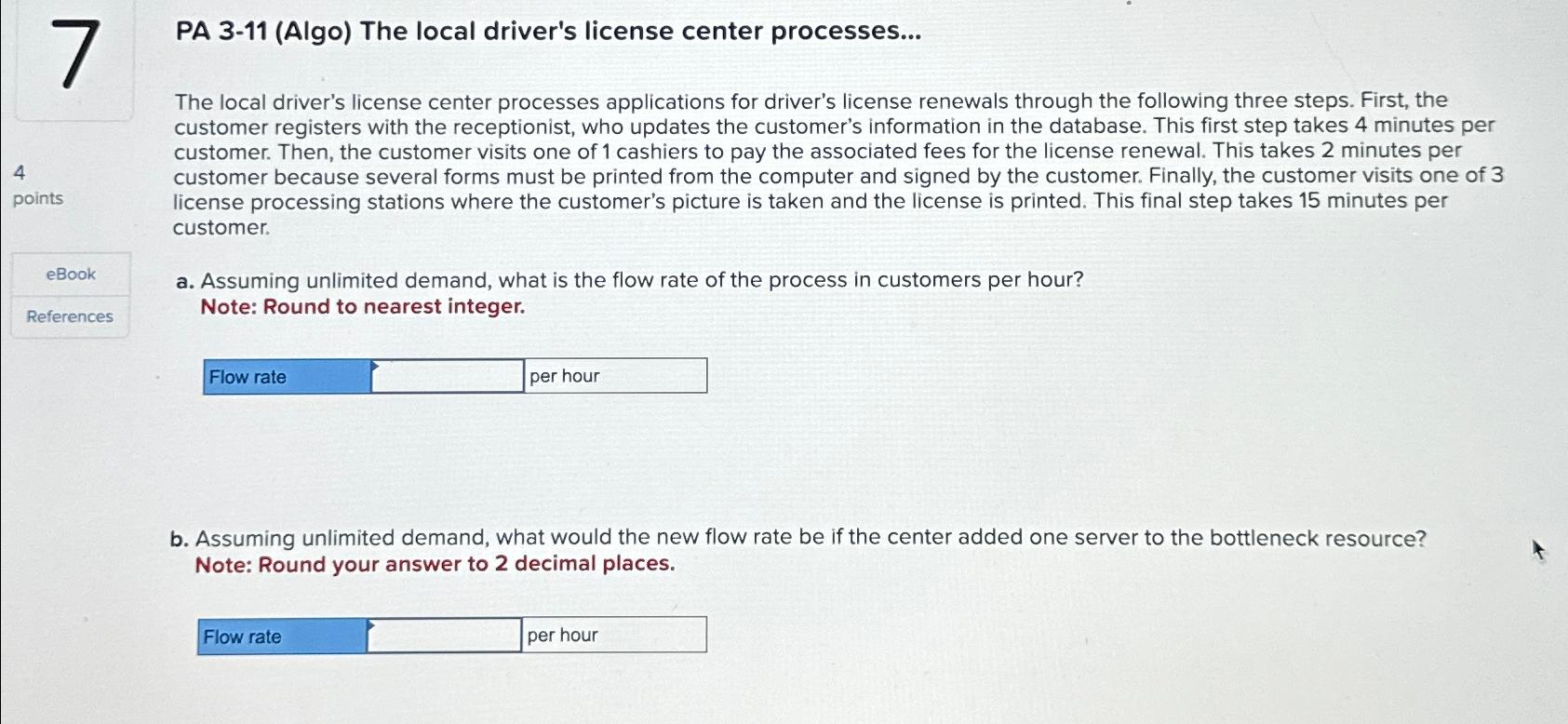 Solved PA 3-11 (Algo) ﻿The local driver's license center | Chegg.com
