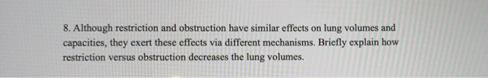 Solved 8. Although restriction and obstruction have similar | Chegg.com