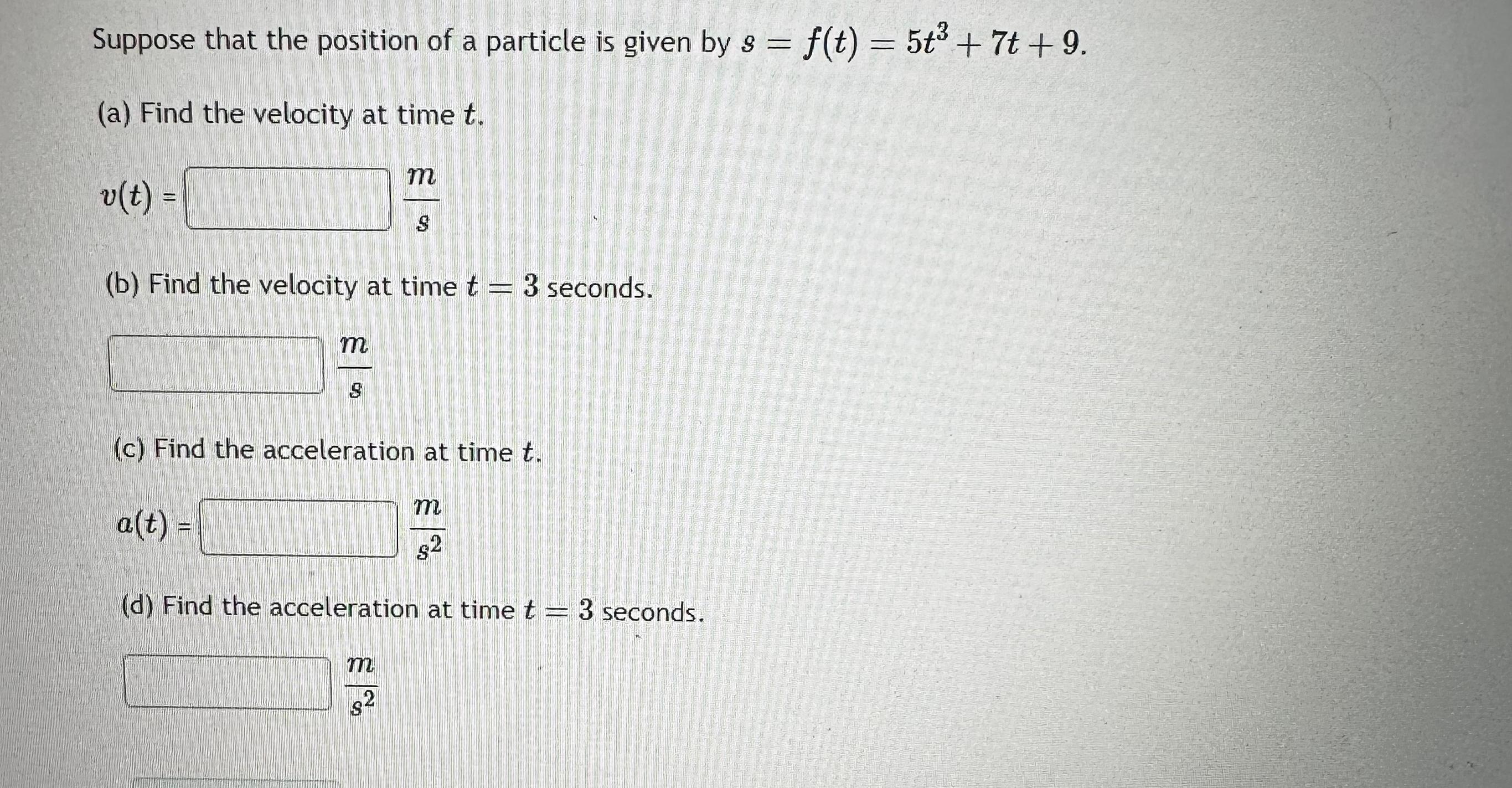 Solved Suppose that the position of a particle is given by | Chegg.com