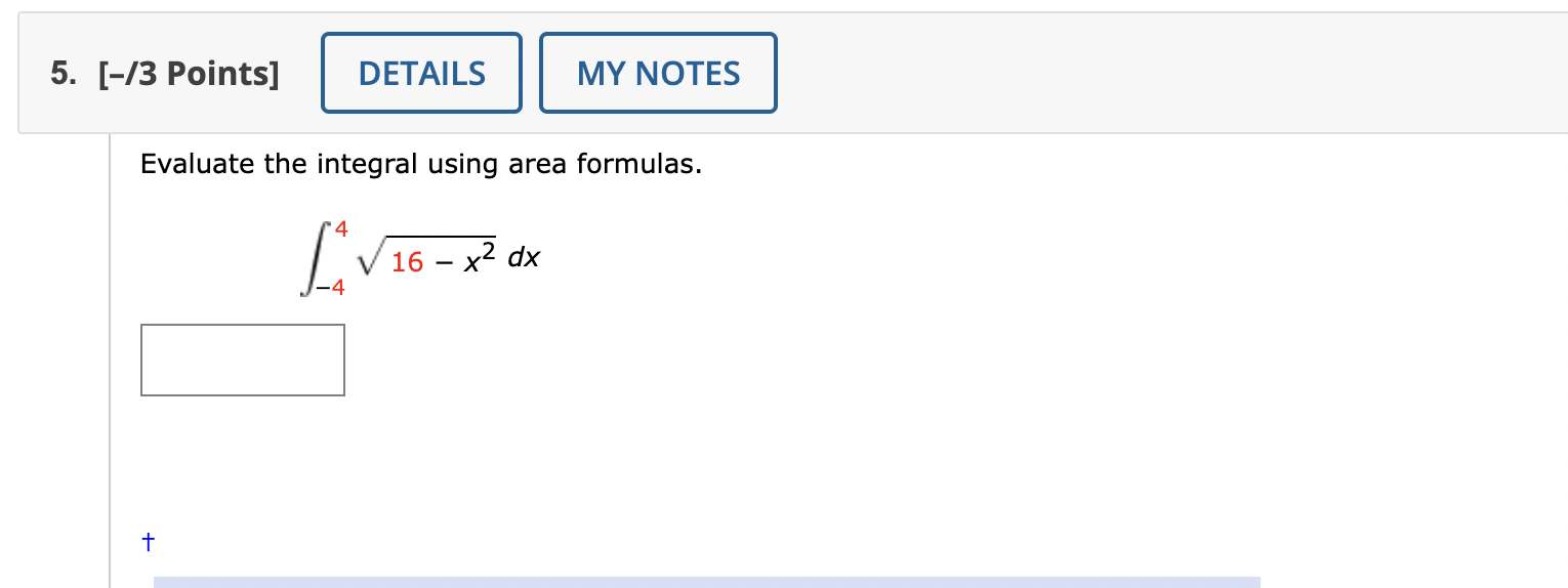 Solved Evaluate the integral using area | Chegg.com