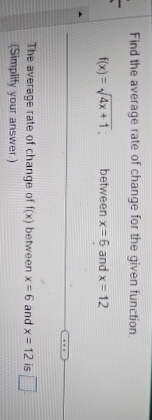 Solved Find the average rate of change for the given | Chegg.com