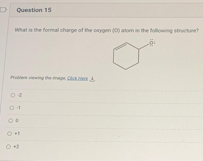 Solved What is the formal charge of the oxygen (0) atom in | Chegg.com