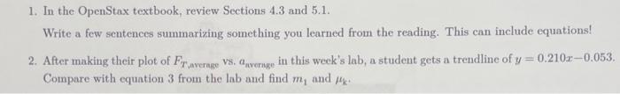 1. In the OpenStax textbook, review Sections 4.3 and | Chegg.com