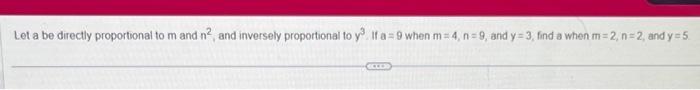 Solved Let a be directly proportional to m and n2, and | Chegg.com