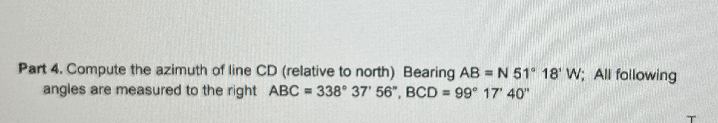 Solved Part 4. ﻿Compute the azimuth of line CD (relative to | Chegg.com