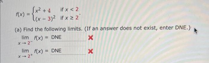 Solved f(x)={x2+1(x−3)2 if x