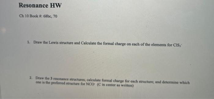 Solved 1. Draw the Lewis structure and Calculate the formal | Chegg.com
