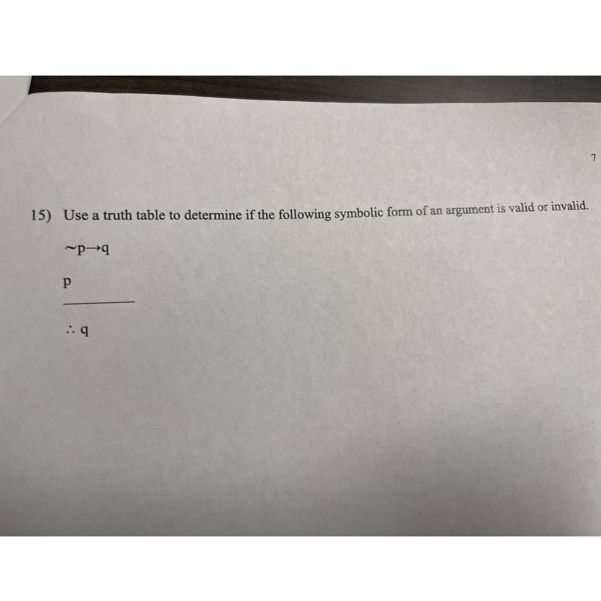 Solved 7use A Truth Table To Determine If The Following