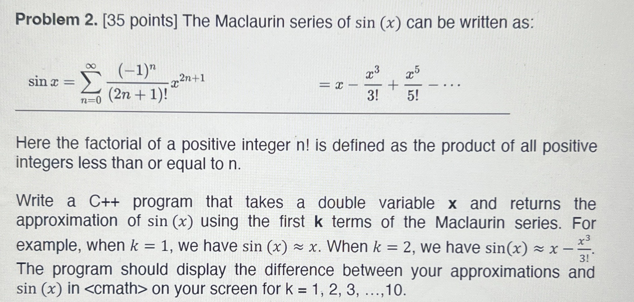 Solved Problem 2. [35 ﻿points] ﻿The Maclaurin series of | Chegg.com