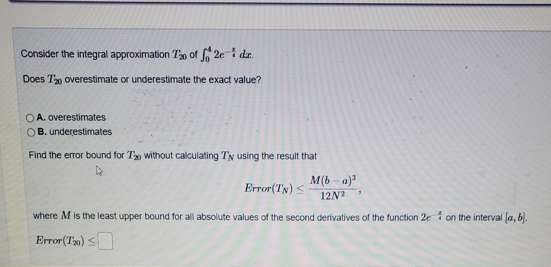 Solved Consider the integral approximation T20 of | Chegg.com