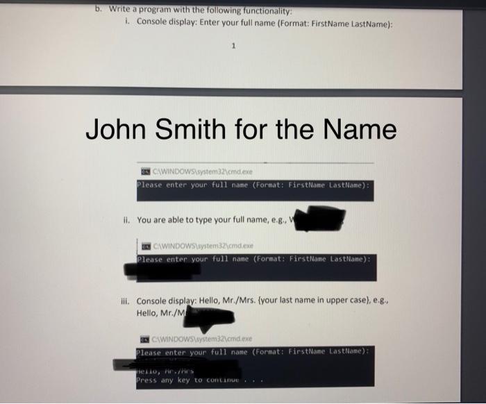 Solved b. Write a program with the following functionality | Chegg.com