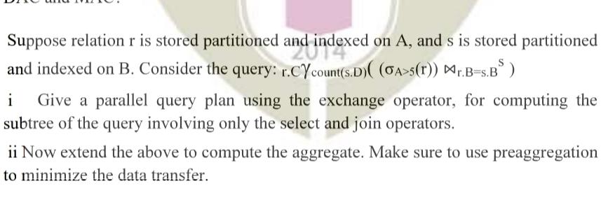 Suppose relation r ﻿is stored partitioned and indexed | Chegg.com