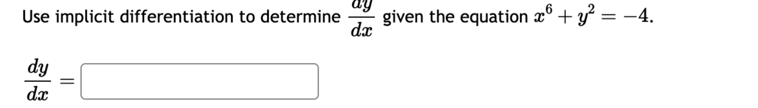 Solved Use implicit differentiation to determine aydx ﻿given | Chegg.com