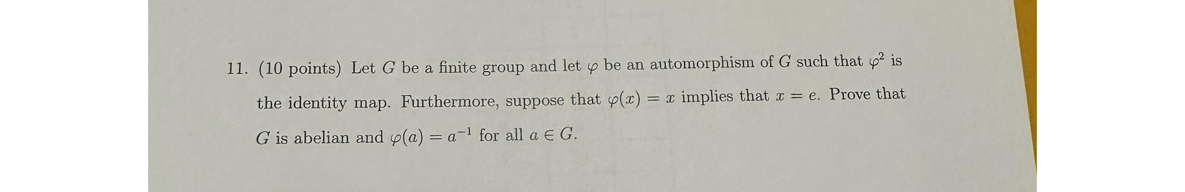 Solved Let G ﻿be a finite group and let φ ﻿be an | Chegg.com