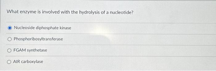 Solved What enzyme is involved with the hydrolysis of a | Chegg.com