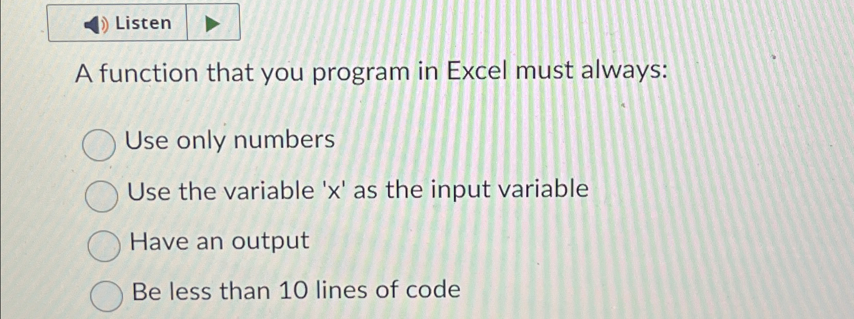 Solved A function that you program in Excel must always:Use | Chegg.com