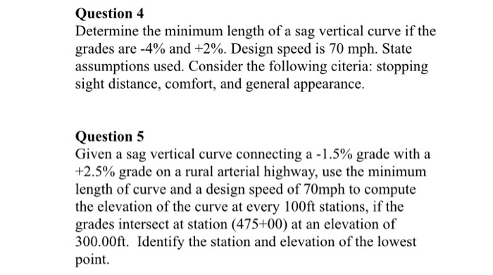 Solved Question 4 Determine the minimum length of a sag | Chegg.com