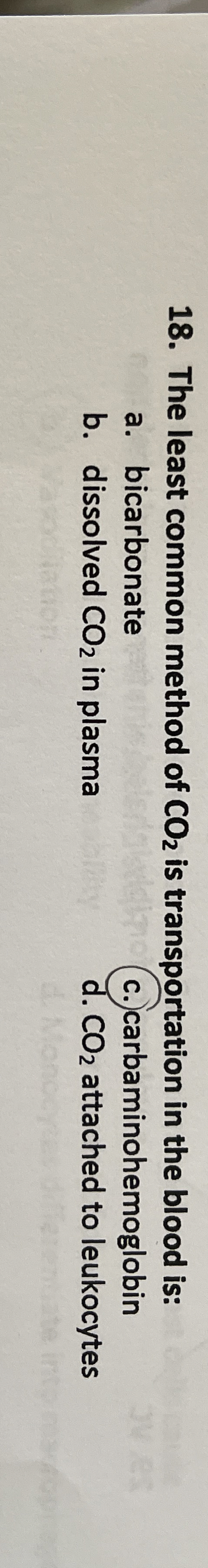 Solved The least common method of CO2 ﻿is transportation in | Chegg.com